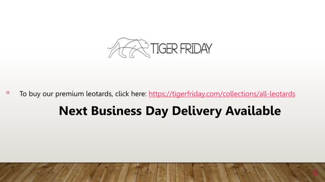 Leotards for Dance - Tiger Friday.pptx