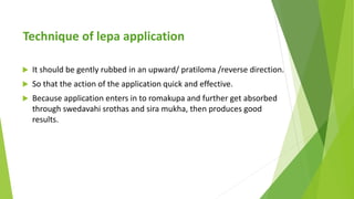 Applicability of Lepa in Swastha | PPT