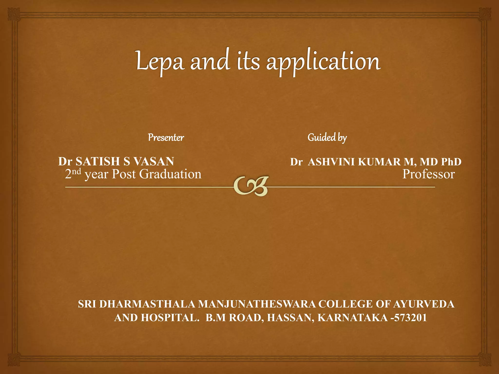 Lepa and its Application | PPTX
