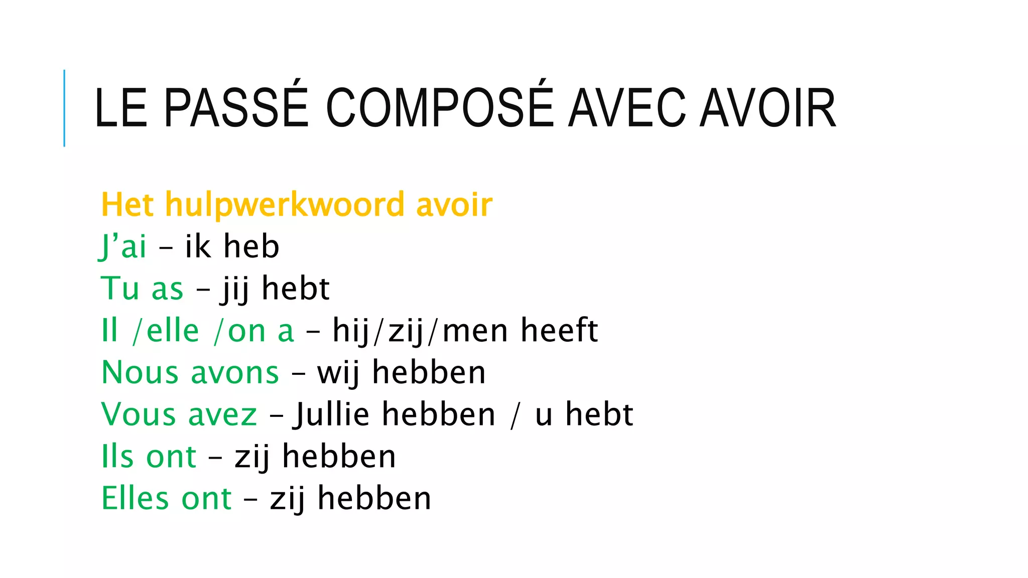 Le passé composé avec avoir | PPTX