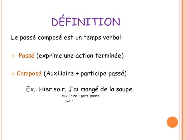 Passé Composé Définition _ Les Règles Du Passé Composé – RDZM
