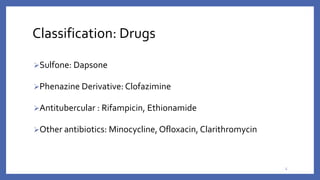 Anti Leprotic Drugs | PPTX
