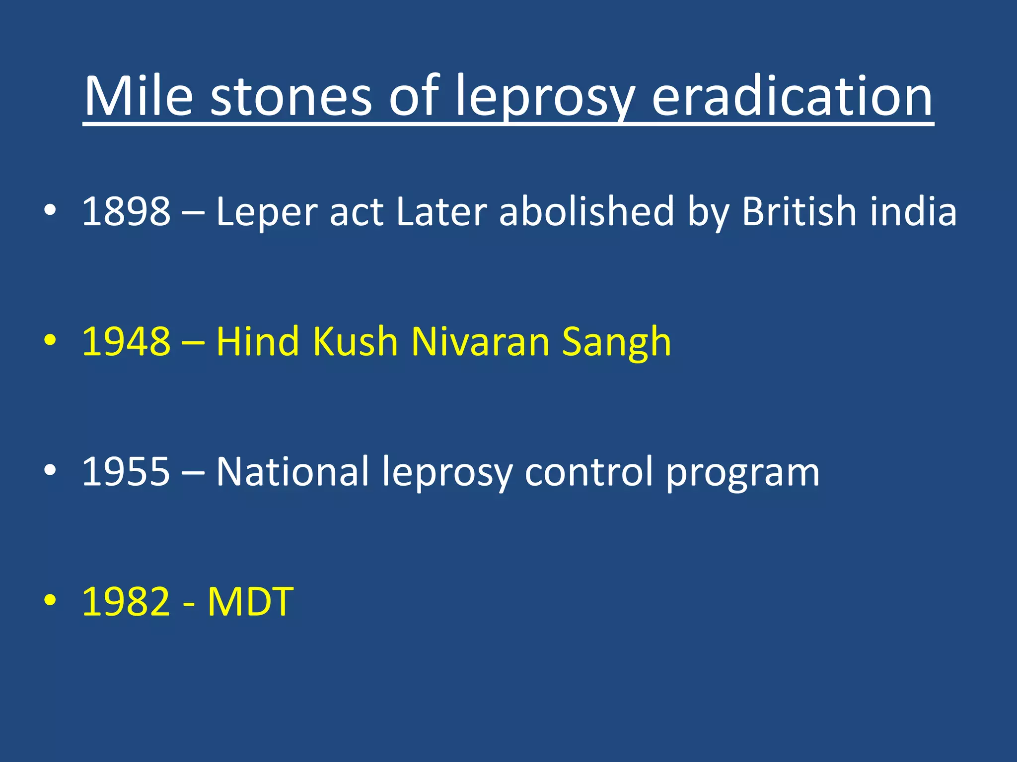 Leprosy control programmes and their current status | PPTX