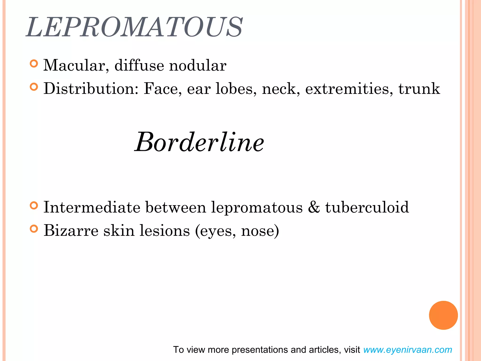 Leprosy - Part 1 - a presentation at www.eyenirvaan.com