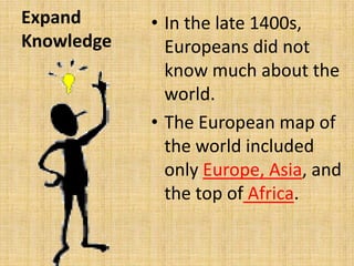 Why did Europeans explore the world? | PPTX | Europe Travel | Travel ...