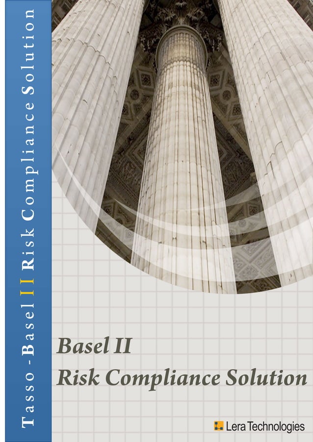 Basel II Risk Compliance Solution(Tasso ): Lera technologies | PDF ...