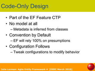 Julie Lerman Agile Entity Framework (March 2010) | PPTX