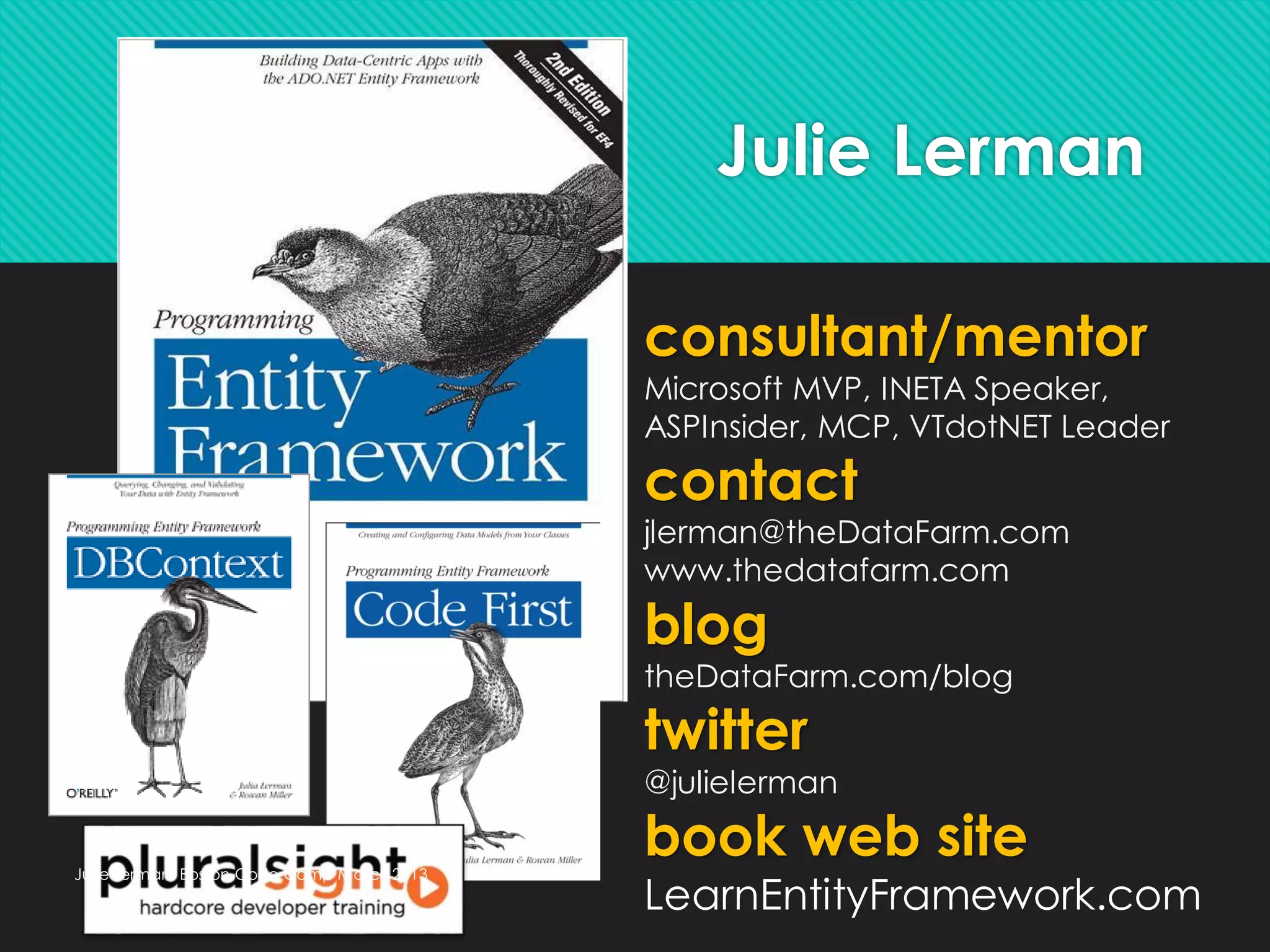 Julie Lerman Entity Framework in the Enterprise (Boston Code Camp March 2013) | PDF | Databases ...