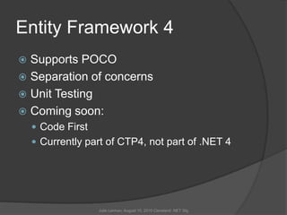 Persistence Ignorance in Entity Framework 4, Julie Lerman | PPTX | Databases | Computer Software ...