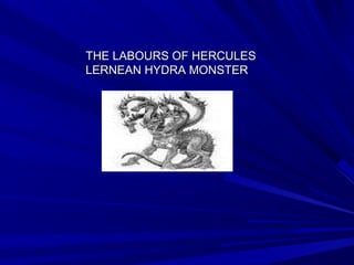 Lernean Hydra | PPT