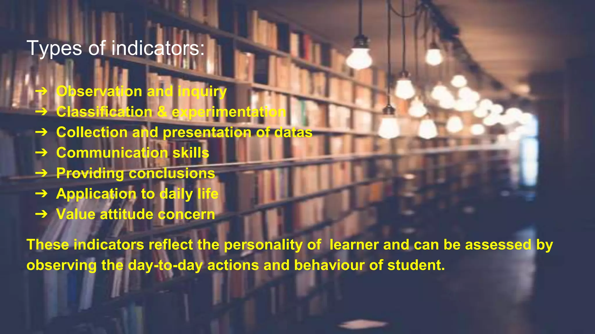 Learning Indicators in science classroom, types of indicators, Learning ...