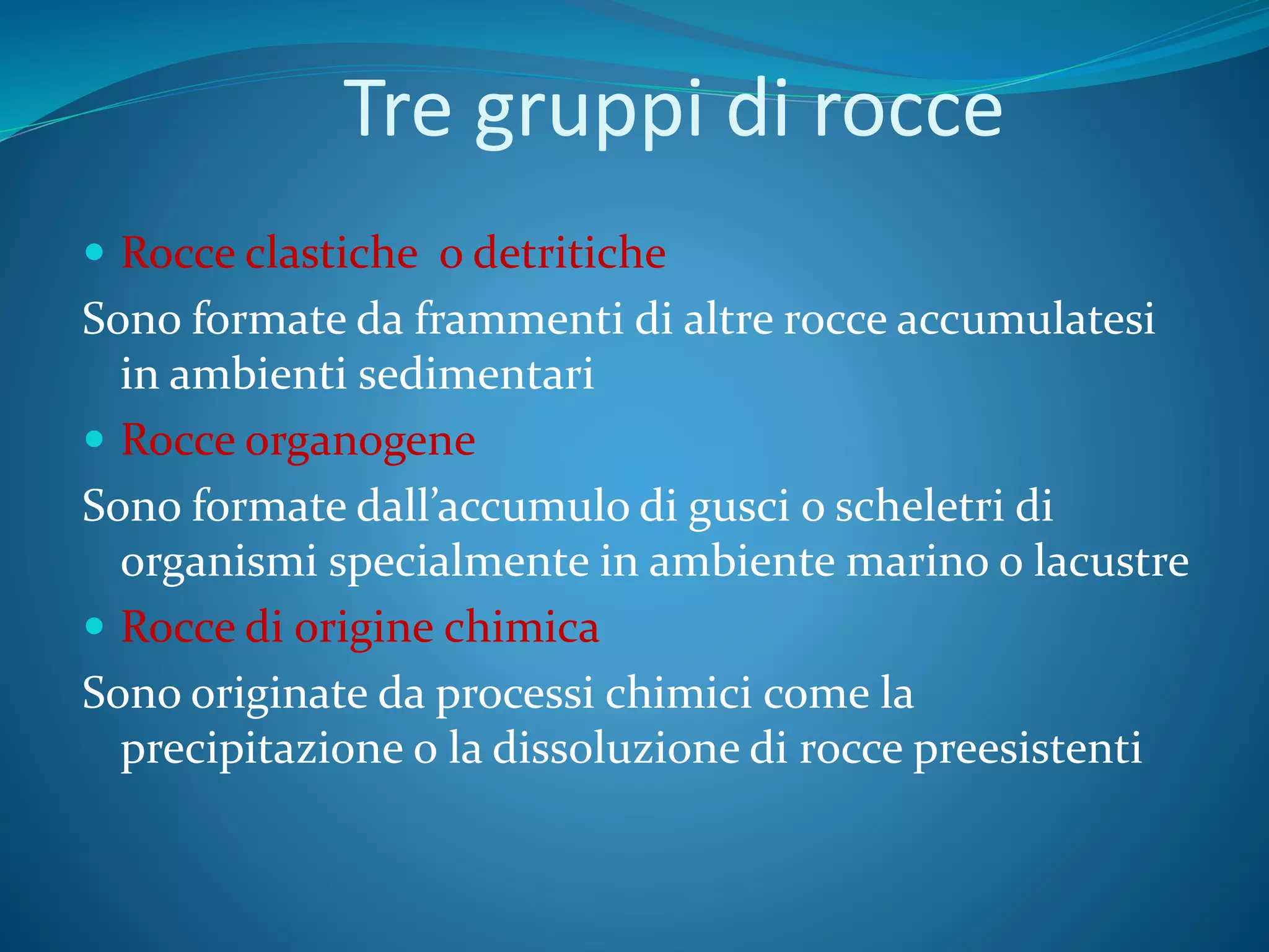 Le rocce sedimentarie | PPTX