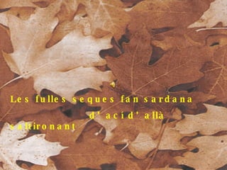 Les Fulles Seques | PPS