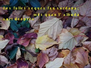 Les Fulles Seques | PPT | Free Download