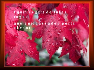 Les Fulles Seques | PPT