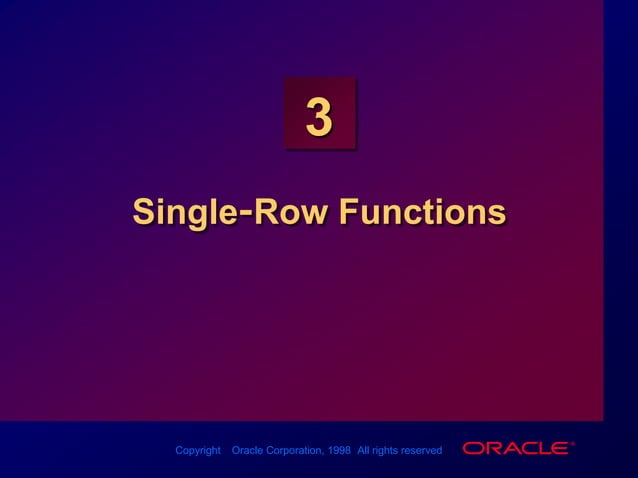 Les03 Single Row Function | PPTX Les03 Single Row Function | PPTX