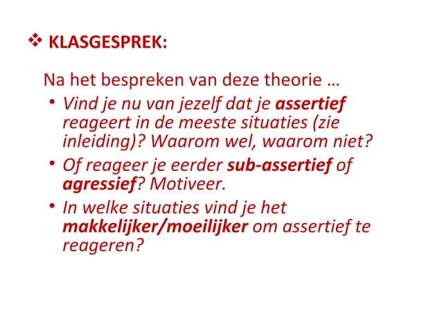 Les 1 Ik Als Communicator Assertiviteit 1 | PPT | Education