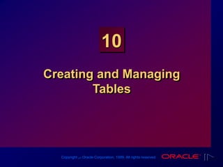 Les10[1]Creating and Managing Tables | PPT