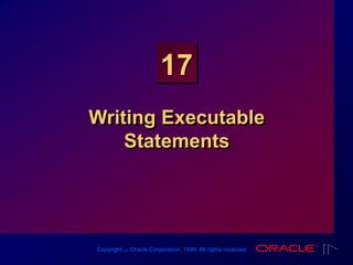 Les17[1] Writing Executable Statements | PPT