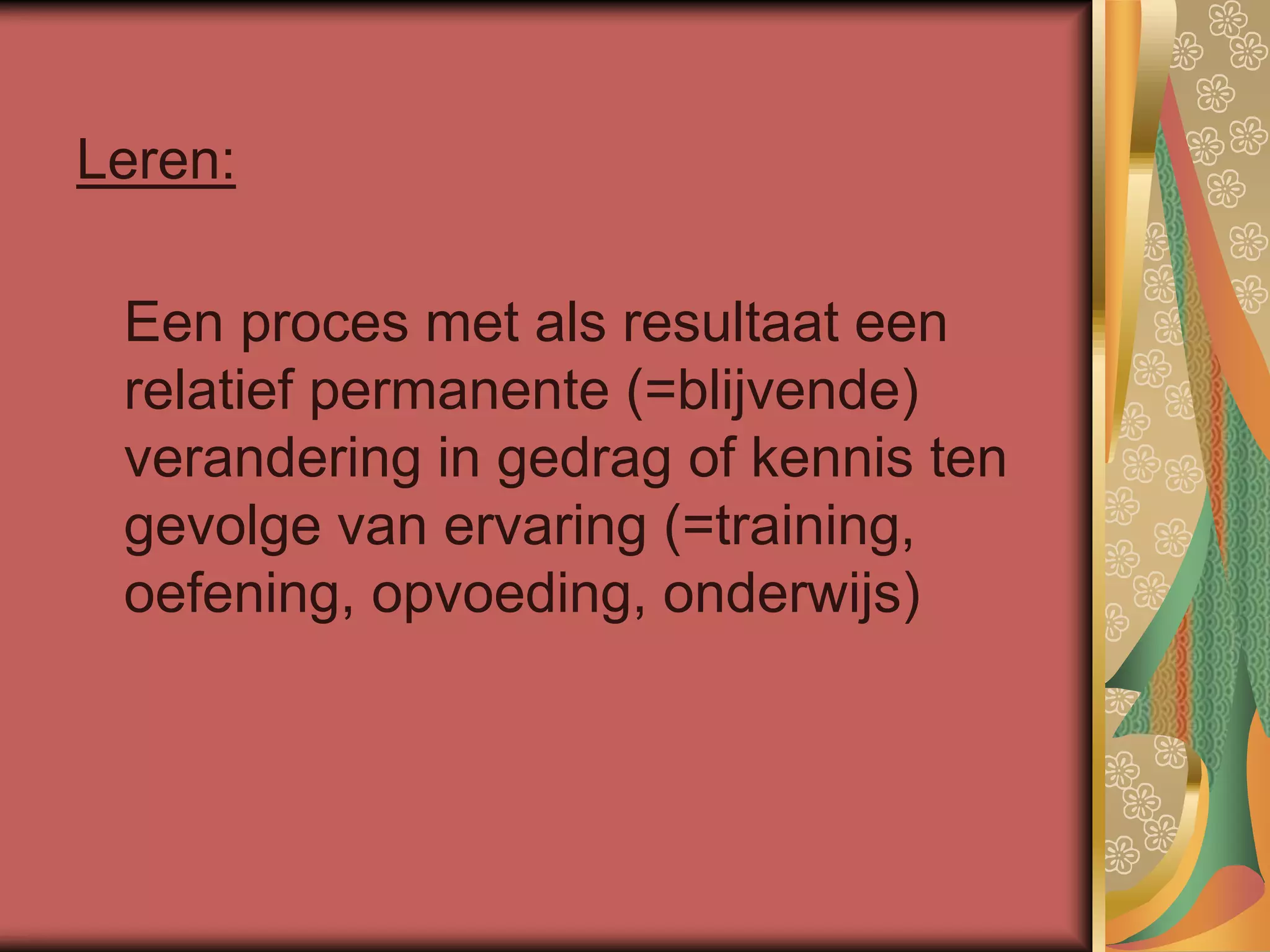 Les 3, conditioneren en leren | PPT