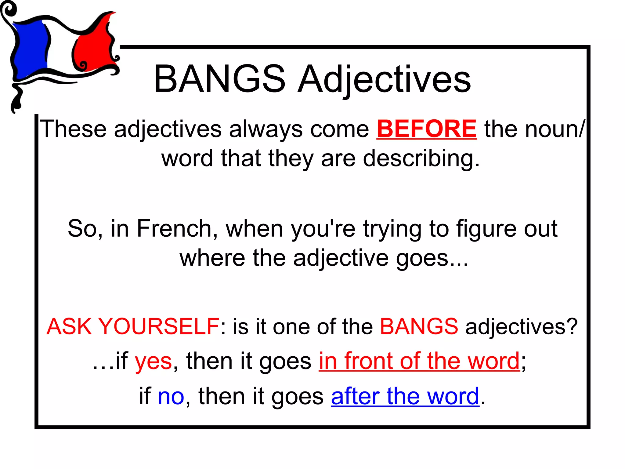 Les adjectifs BAGS/BANGS | PPT