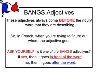 Les adjectifs BAGS/BANGS | PPT