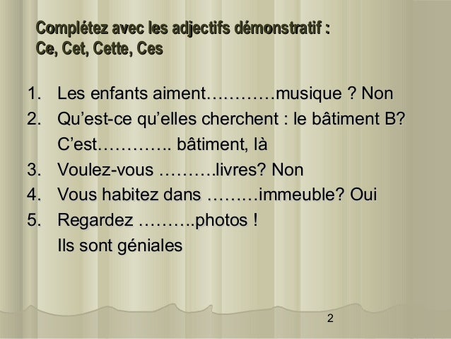 Les adjectifs démonstratif
