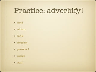 Les adverbes | KEY