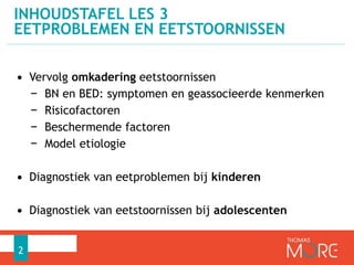 Lesbeurt 3 eetpathologie omkadering vervolg en diagnostiek ...