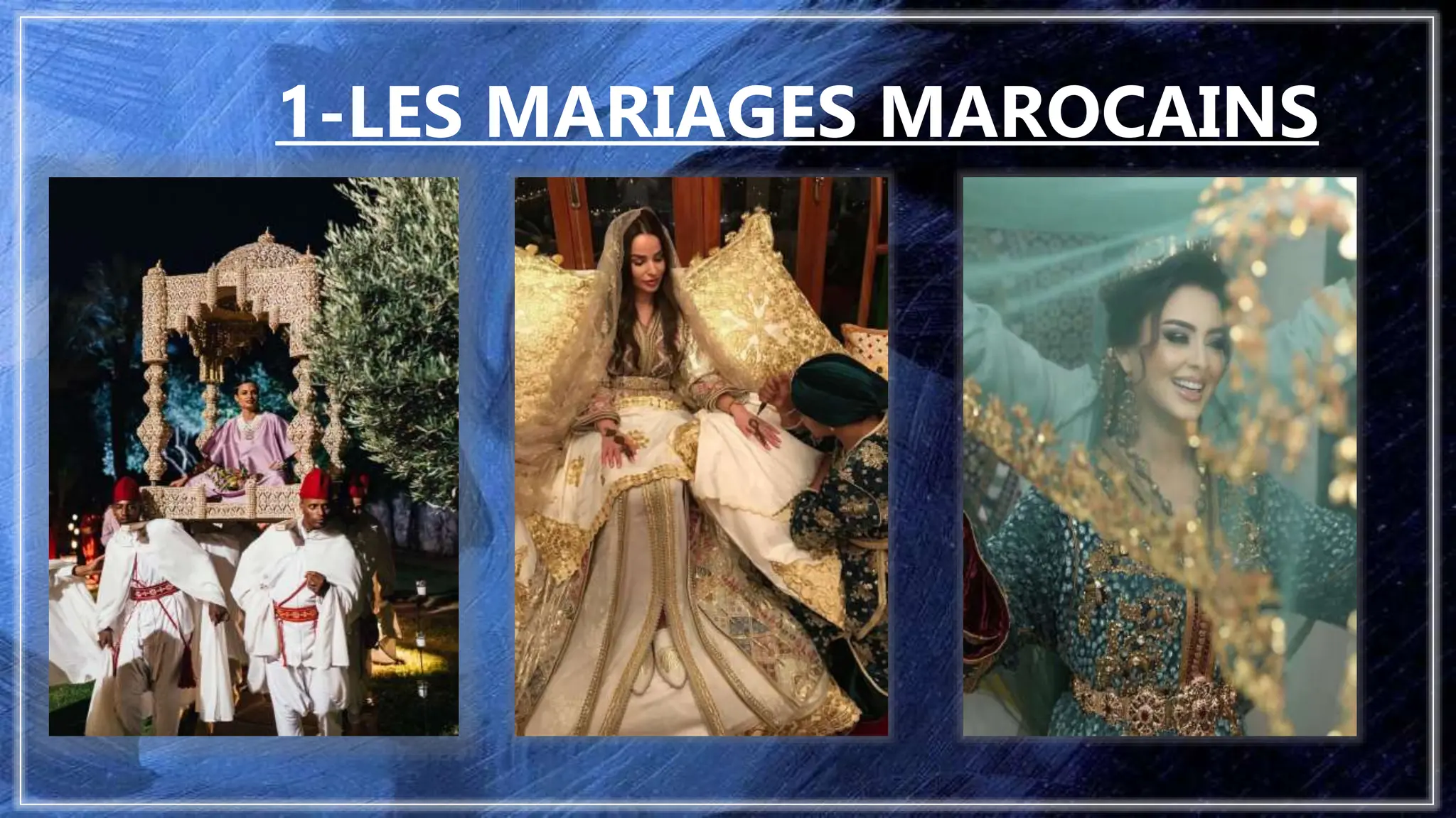 LES CEREMONIES ET TRADITIONS MAROCAINES.pptx