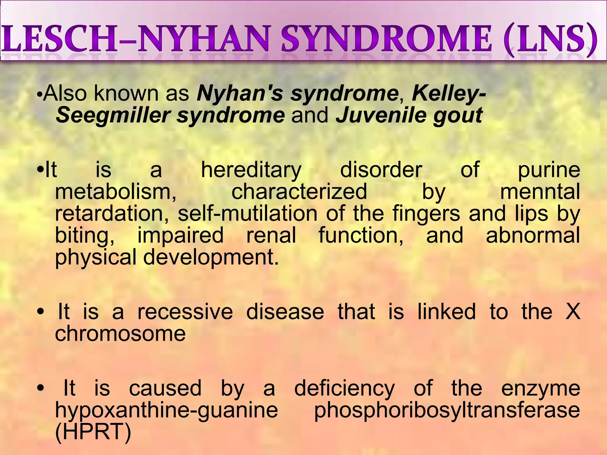 Lesch–nyhan syndrome | PPTX