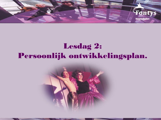 Lesdag 2 pop en pap ontwikkeling | PPT