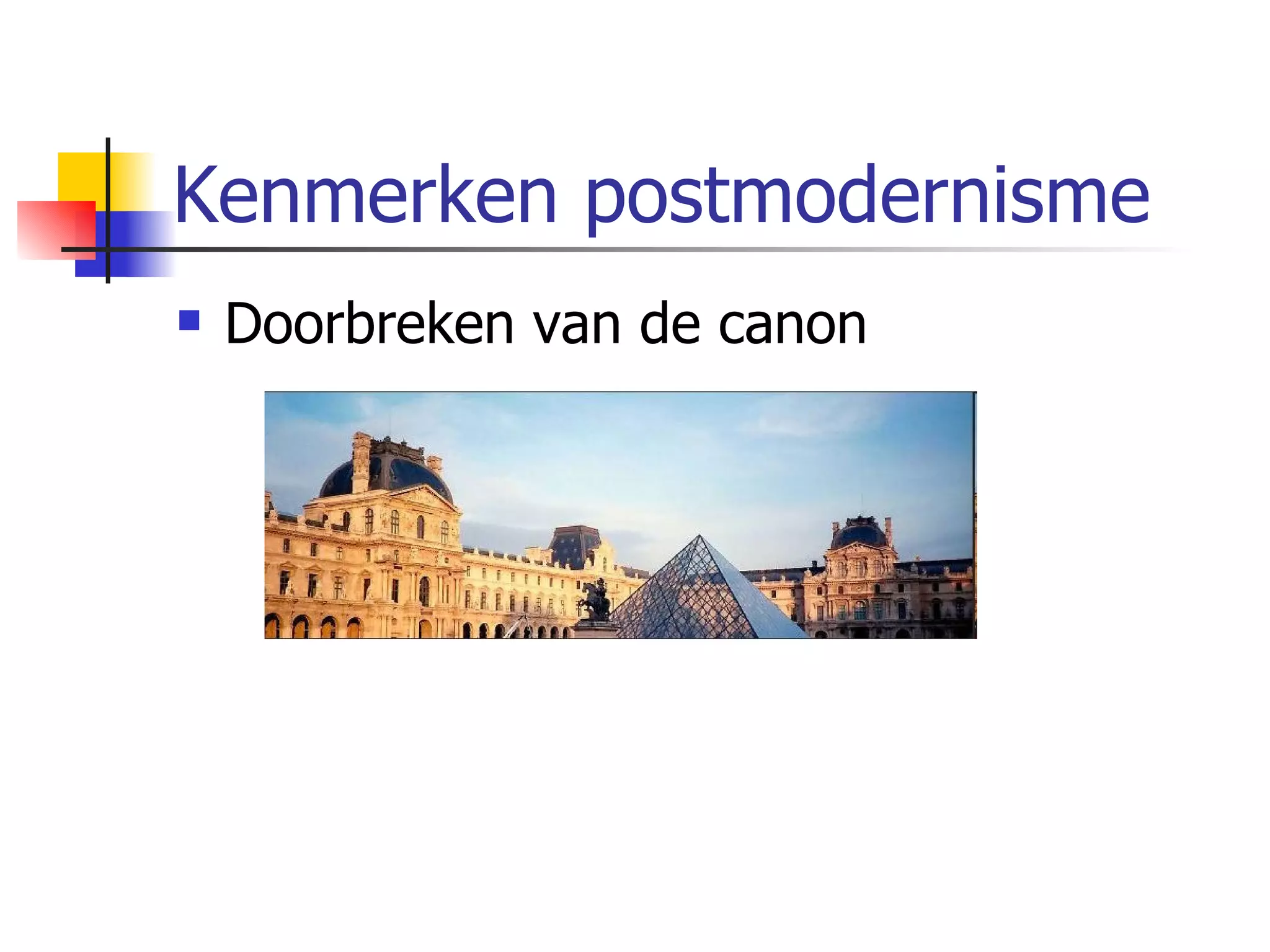 Lesdag 3 denken over de mens premodern modern postmodern | PPT