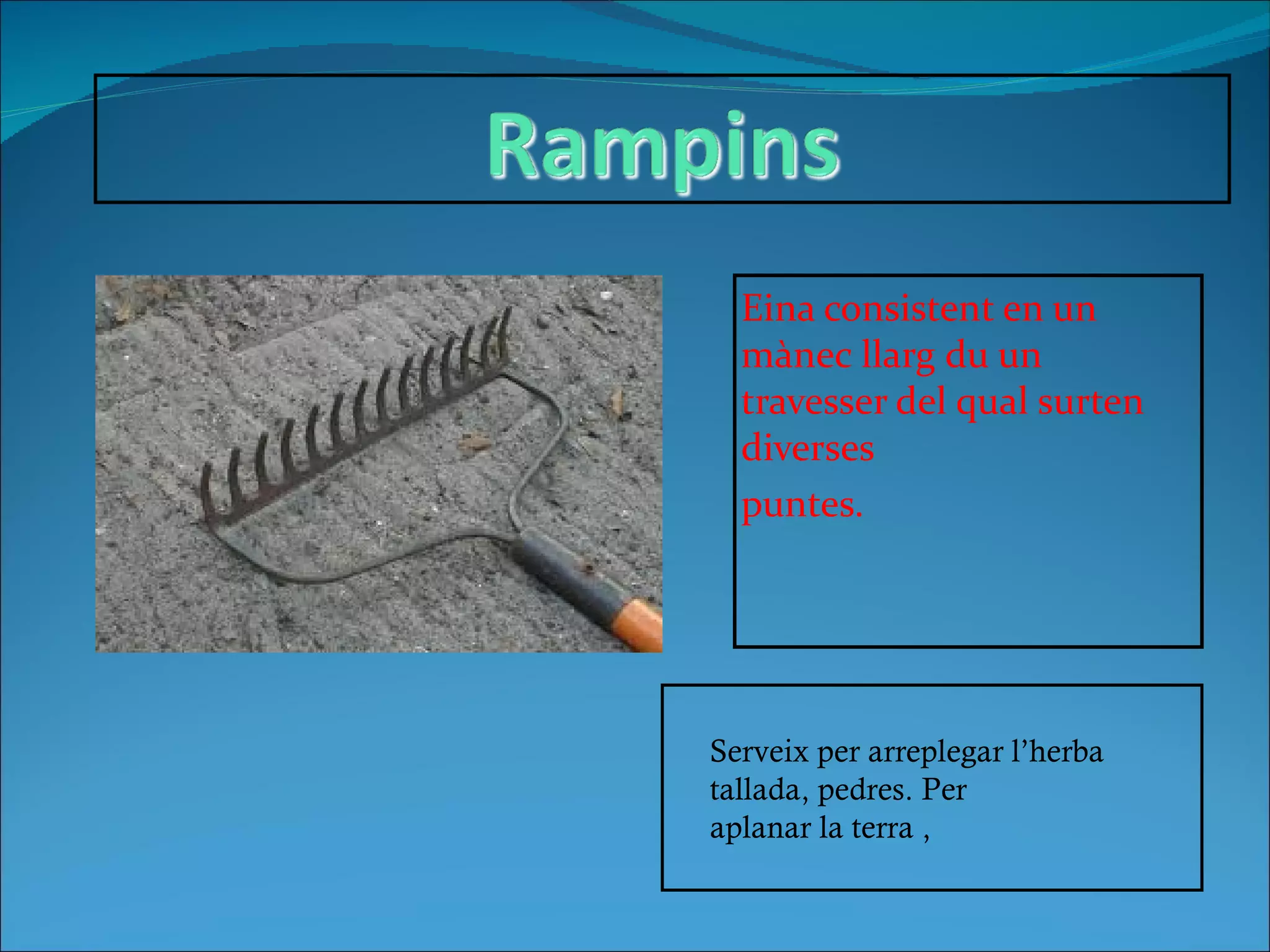 Les eines del l'hort. Grup 2 | PPT