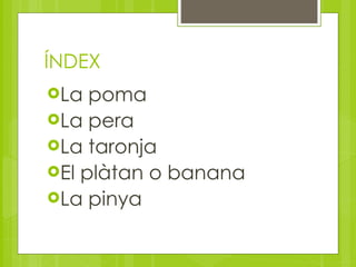 Les fruites | PPT