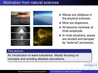 Introduction to (weak) wave turbulence | PPT