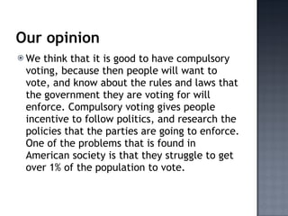 compulsory voting in australia - elescia and alex | PPT | Elections ...
