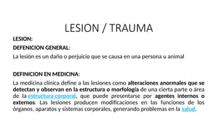 LESION - TRAUMA Y CICATRIZACION - CONSOLIDACION.pptx
