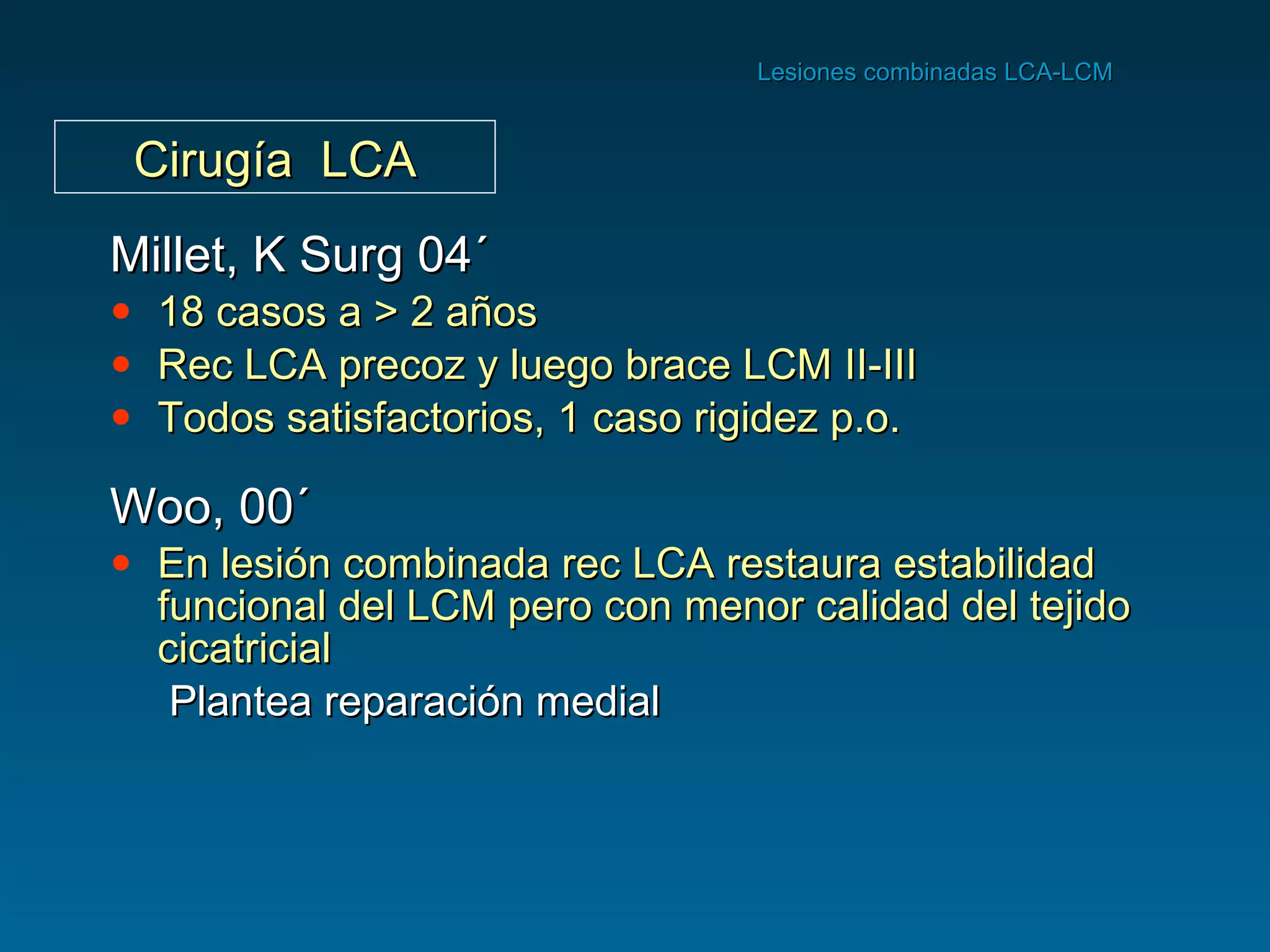 Lesiones Combinadas Lca Y Ligamento Medial La Evidencia | PPT