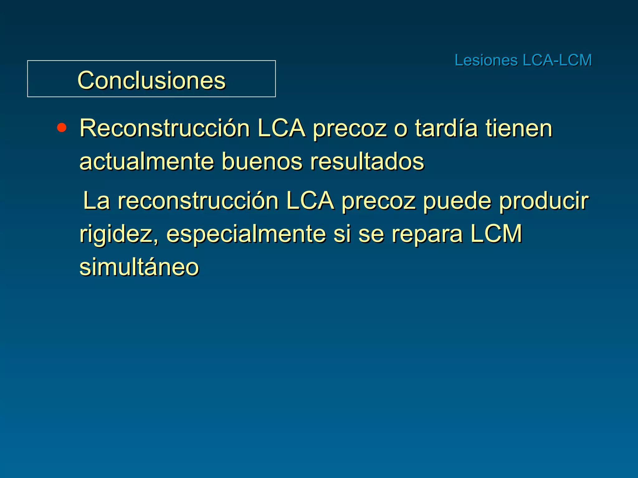 Lesiones Combinadas Lca Y Ligamento Medial La Evidencia | PPT