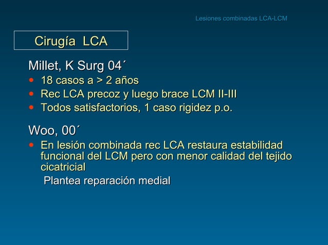 Lesiones Combinadas Lca Y Ligamento Medial La Evidencia | PPT