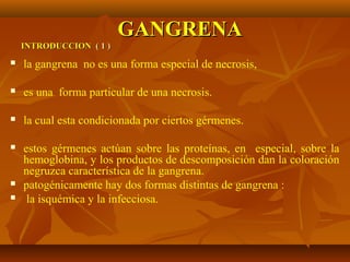 Gangrena seca y lesiones cutaneas | PPT