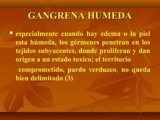 Gangrena seca y lesiones cutaneas | PPT