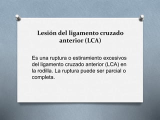 Lesiones de ligamento cruzado | PPTX