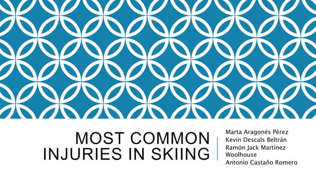 Most common injuries in skiing | PPTX