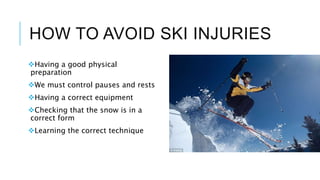 Most common injuries in skiing | PPTX