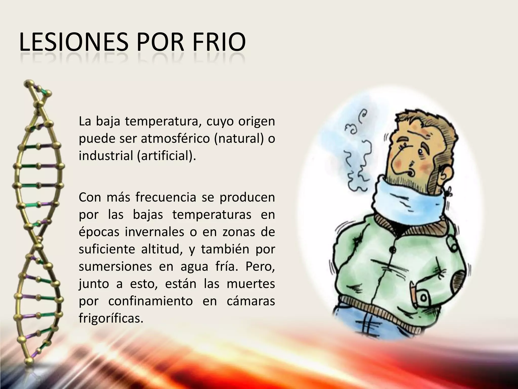 Lesiones por Agente Fisico | PPTX