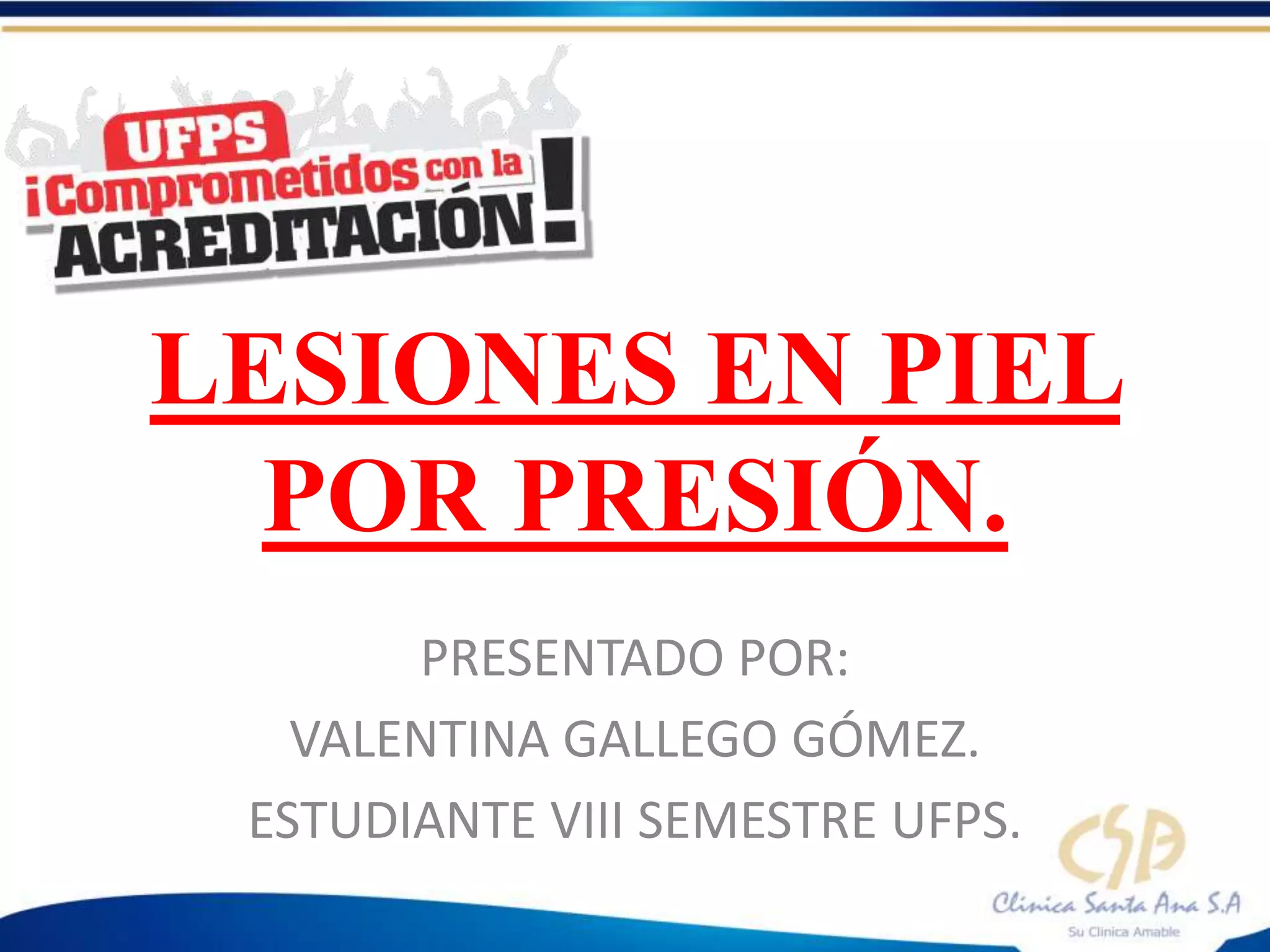 LESIONES POR PRESION | PPTX