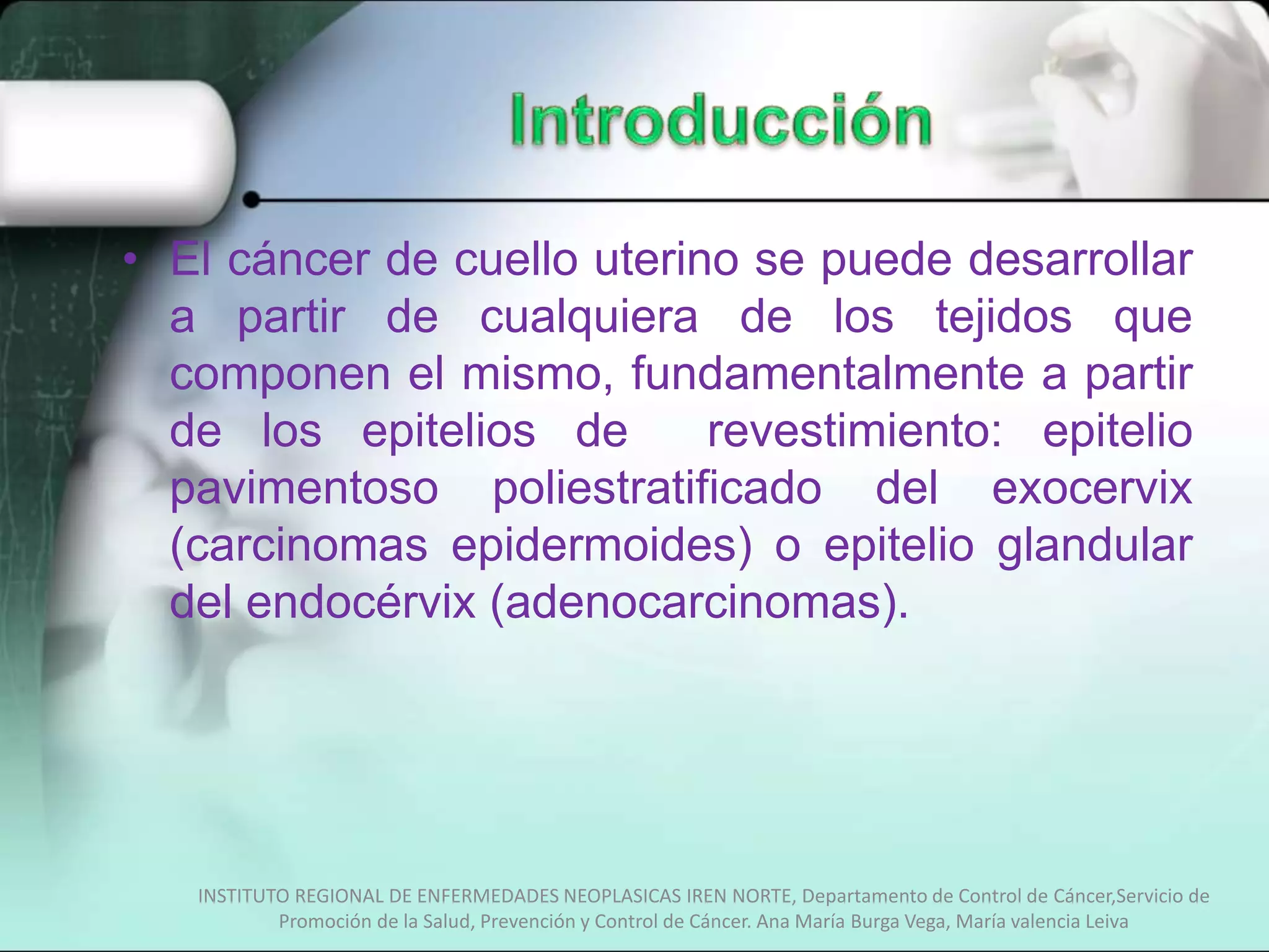 Lesiones pre malignas del cérvix uterino 3 | PPTX