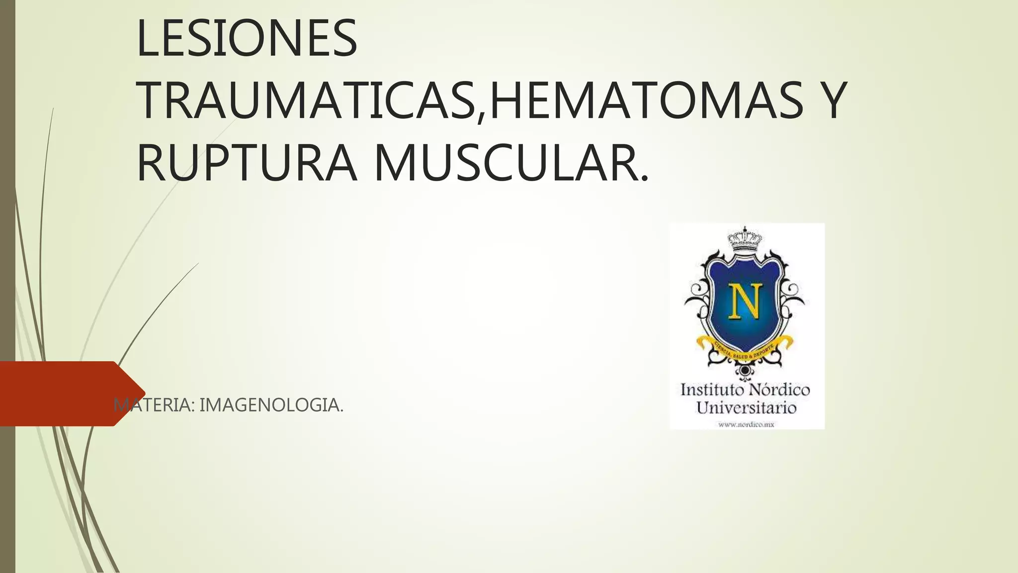 Lesiones traumaticas%2c hematomas y ruptura muscular | PPT